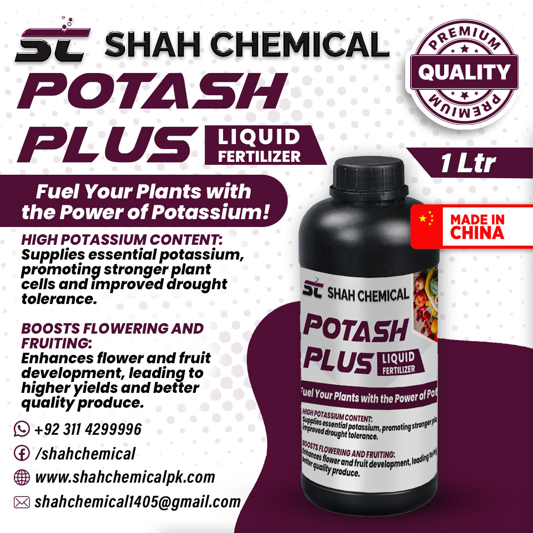 Potash Plus (LIQUID FERTILIZER & MICRONUTRIENTS) - MADE IN CHINA – SHAH ...